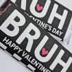 BRUH Valentine Printable Candy Wrapper Bruh Valentine's Day Candy Bar ...