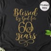 Blessed by God for 60 Years SVG: 60th Birthday Faith Cut File With Gold ...