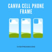 Canva Cell Phone Frame Template – Editable Mockup (digital Download) - Etsy