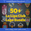 50+ La Liga Club Logo SVG Bundle, Digital Download of Soccer Crests, La ...