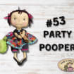 Party Pooper Rag Doll Sewing Pattern: Primitive Cloth Doll (digital ...