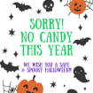 Halloween Printable Sign "sorry, No Candy This Year" – Instant Download ...