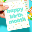 Happy Birth-month Colorful Confetti Card: Celebrate All Month, Fun ...