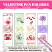 Valentine Pen Holders Printable, Classroom Valentine Pen Sleeve Tag ...