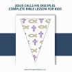 Jesus Calls His Disciples Bible Lesson for Kids | Printable Church ...
