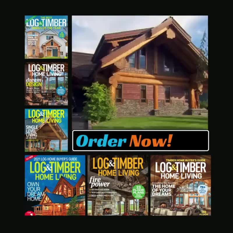 Log Cabin Living Magazine Log And Timber Home Living April/May 2023