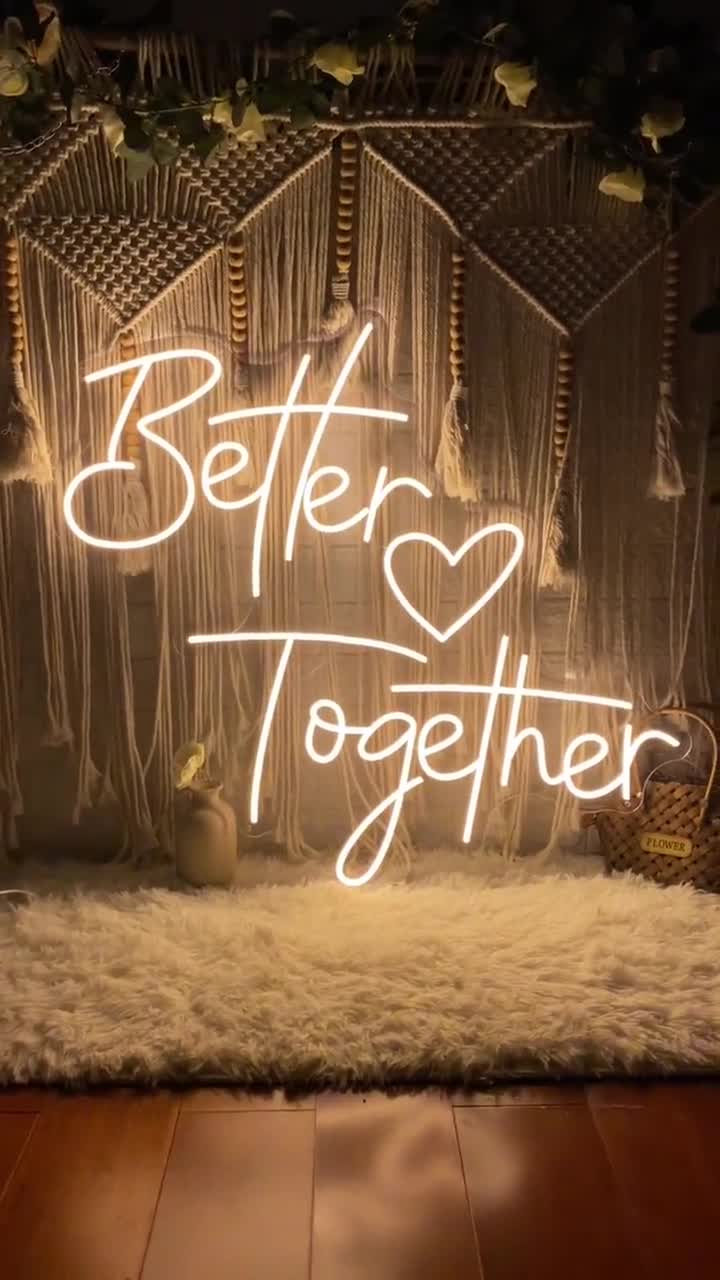 Better Together Neon Sign, Custom Wedding LED Neon Light Better Together Neon Sign, Custom Wedding LED Neon Light