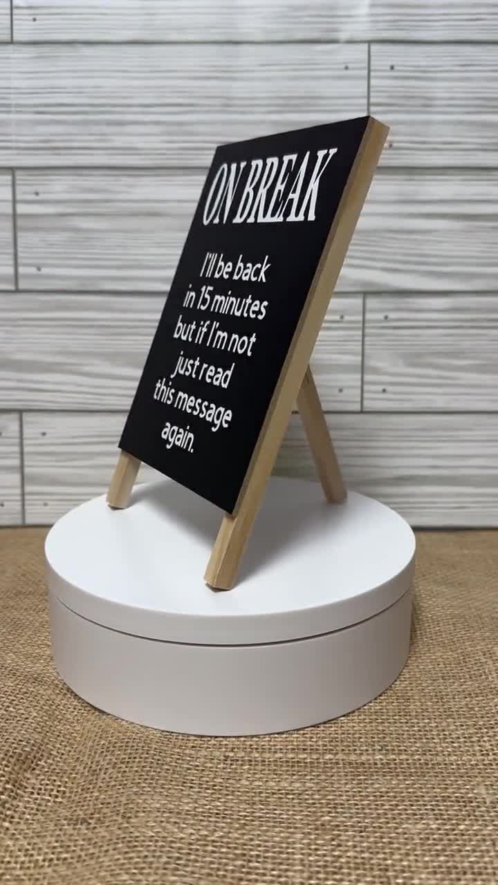 15 Minute Break Sign Company Lists 5 Outrageous Rules For Employees To