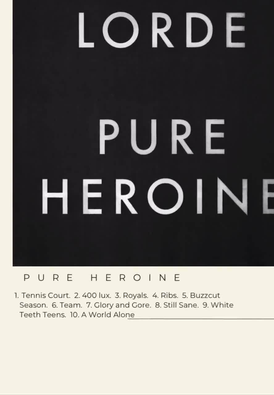 Lorde Pure Heroine Poster